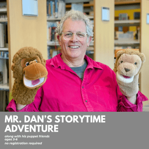 Mr. Dan's Storytime Adventure - Monday, June 2 - 10:00 am - Cedarburg Public Library